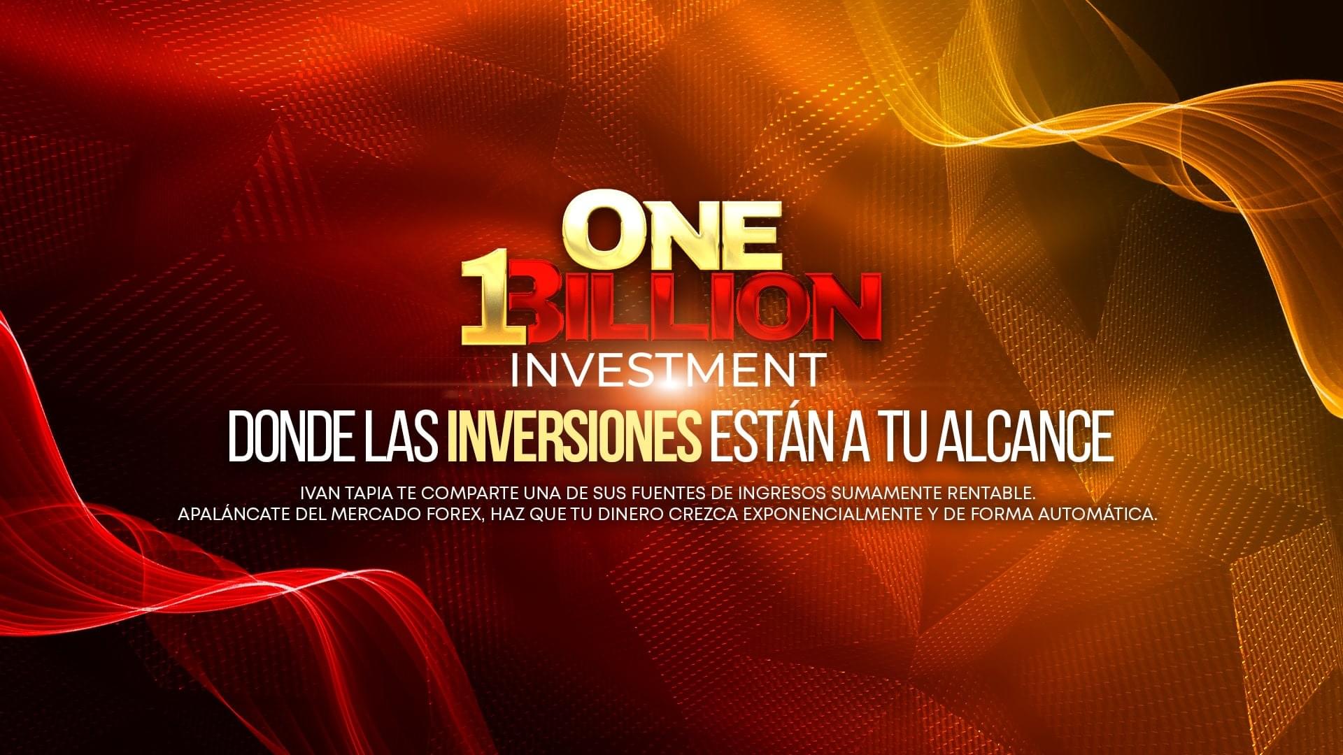 ONE BILLION INVESTMENTS